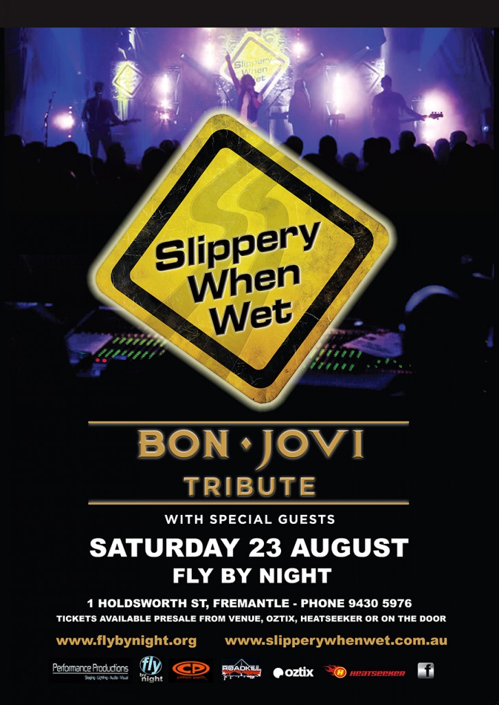 Slippery-When-Wet-FBN-Poster – X-Press Magazine – Entertainment in Perth
