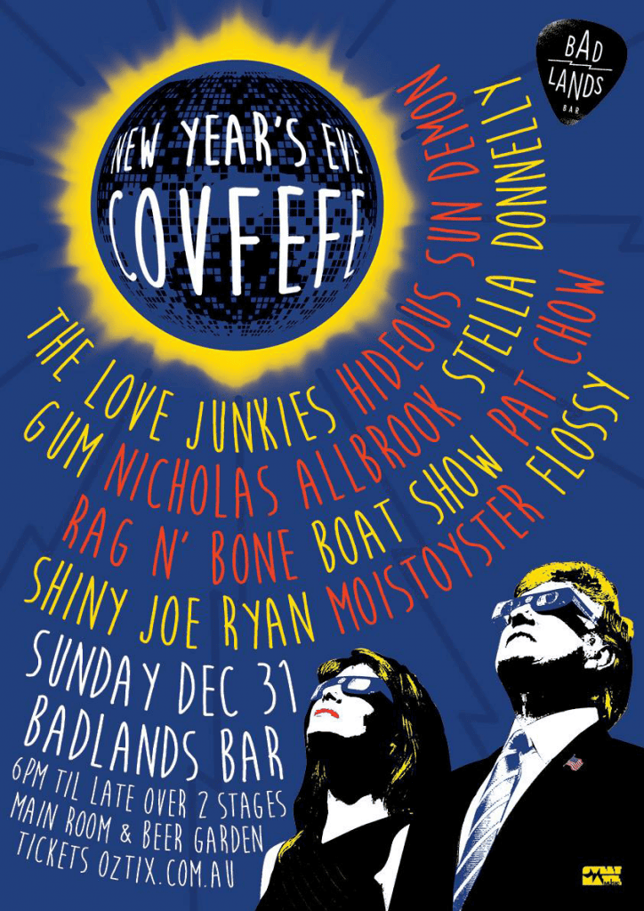 COVFEFE A Badlands New Year – X-Press Magazine – Entertainment in Perth