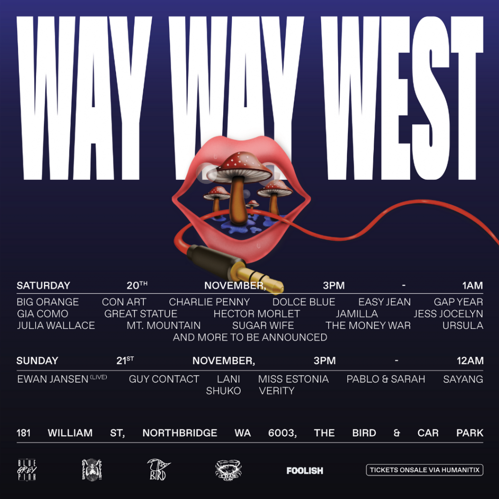 WAY WAY WEST Leading the way – X-Press Magazine – Entertainment in Perth