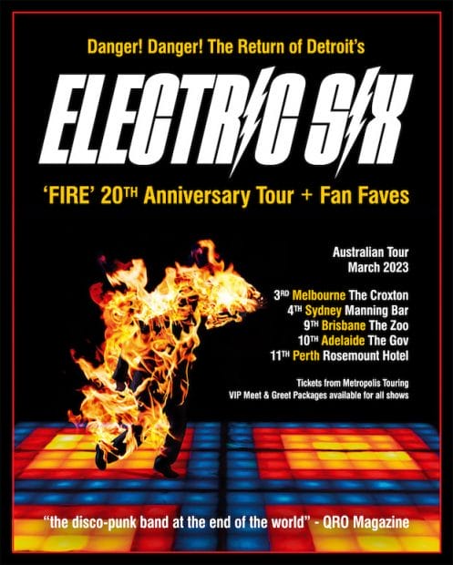 ELECTRIC SIX Bringing the fire - X-Press Magazine - Entertainment in Perth