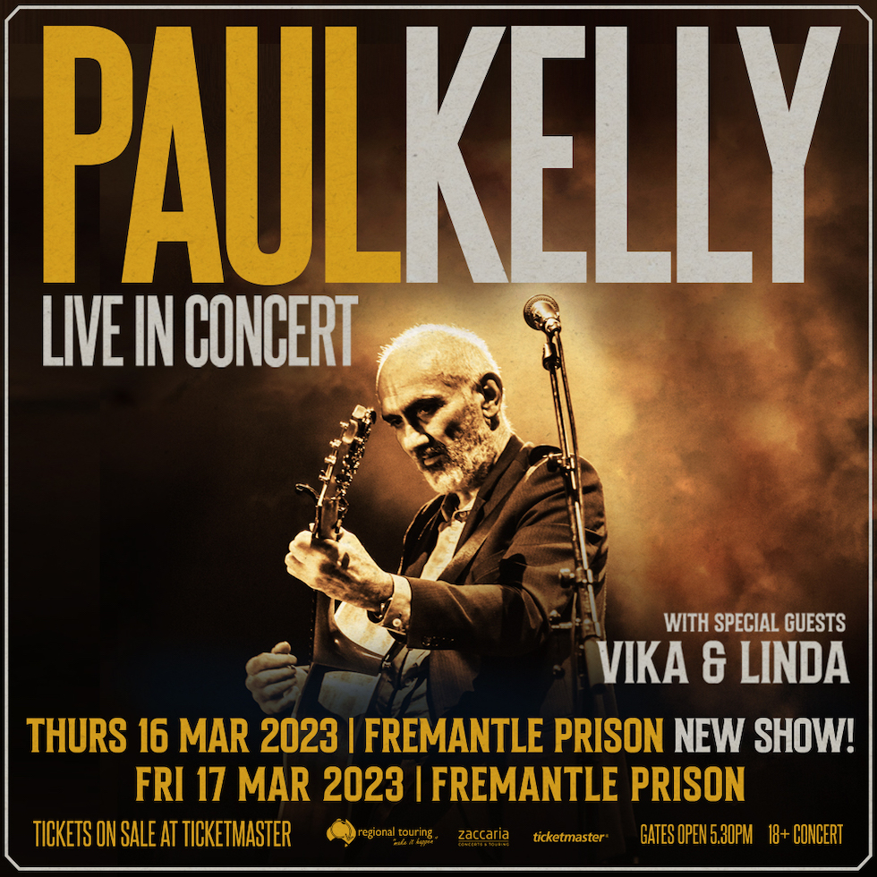 PAUL KELLY Before too long – X-Press Magazine – Entertainment in Perth