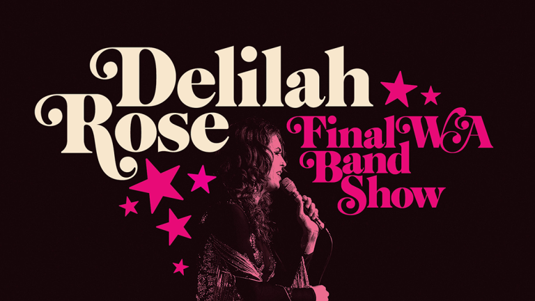 Win! ‘Delilah Rose Final WA Band Show’ Concert tickets – X-Press ...