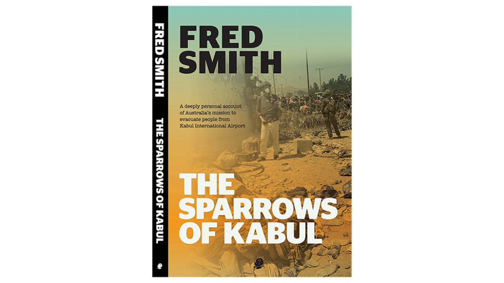 Review: Fred Smith’s The Sparrows of Kabul – X-Press Magazine ...