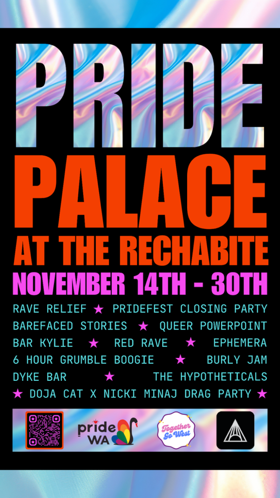 Win! The Rechabite’s Pride Palace tickets – X-Press Magazine – Entertainment in Perth