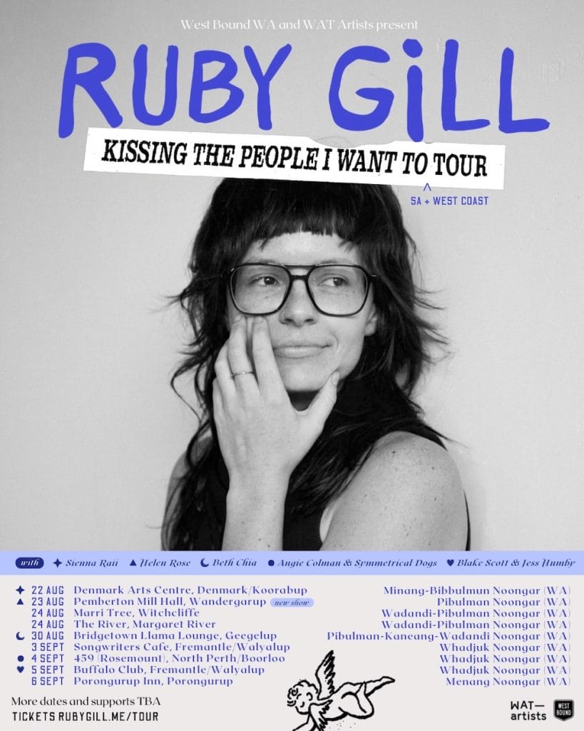 Ruby Gill brings her Kissing The People I Want To Tour to WA – X-Press ...